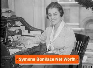 Symona Boniface Net Worth 2022 - Earning, Bio, Age, Height, Career